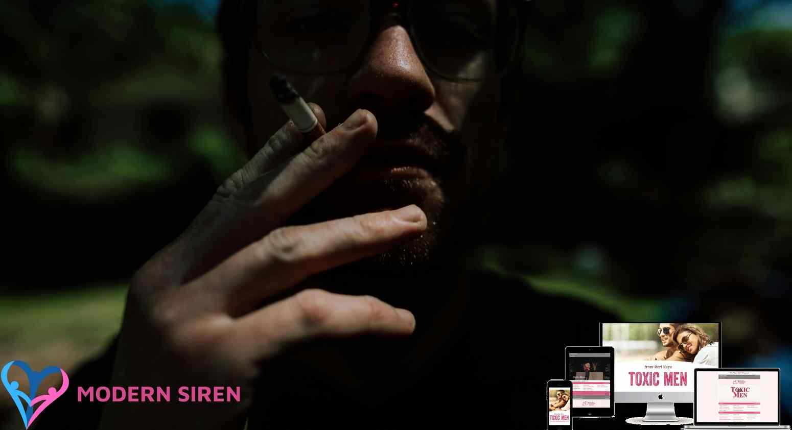 Understanding Toxic Men - The Modern Siren
